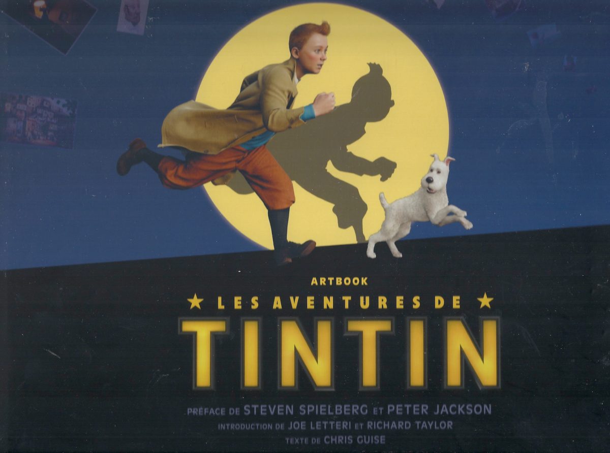 Artbook - Les Aventures de Tintin - Steven Spielberg & Peter Jackson ...