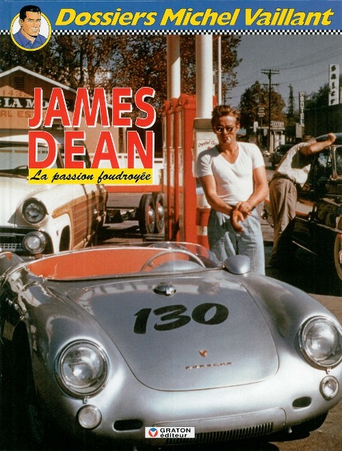 Jean Graton - Dossier Michel Vaillant N° 1 - James Dean (1995 ...