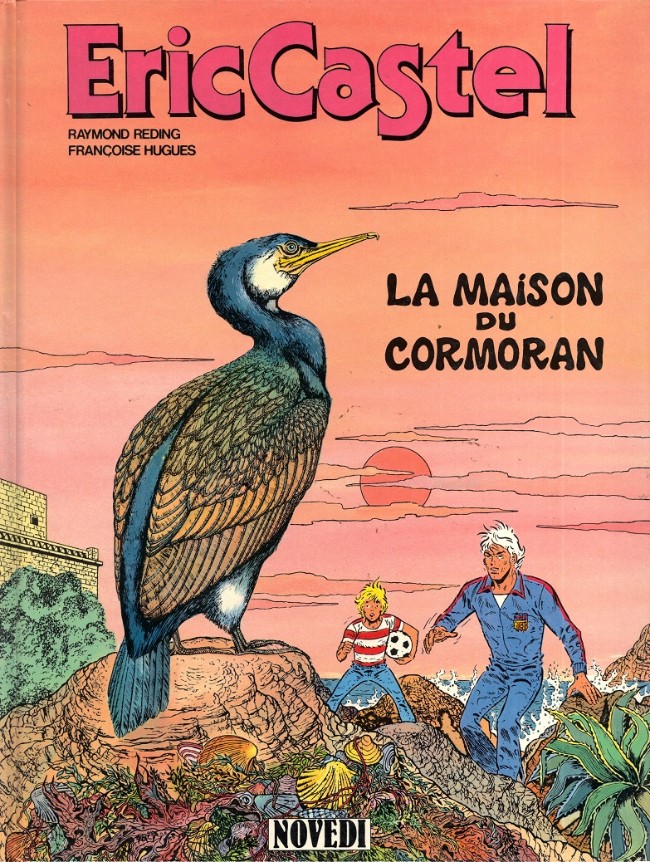 Reding - Eric Castel N° 12 - La maison du cormoran (1987) - Amazonie BD ...