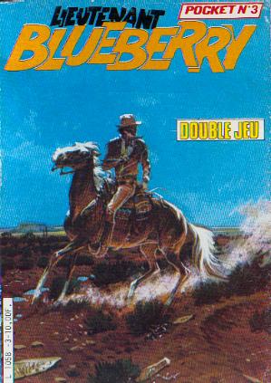 Giraud & Charlier - Lieutenant Blueberry Pocket N° 3 (1982) - Amazonie ...