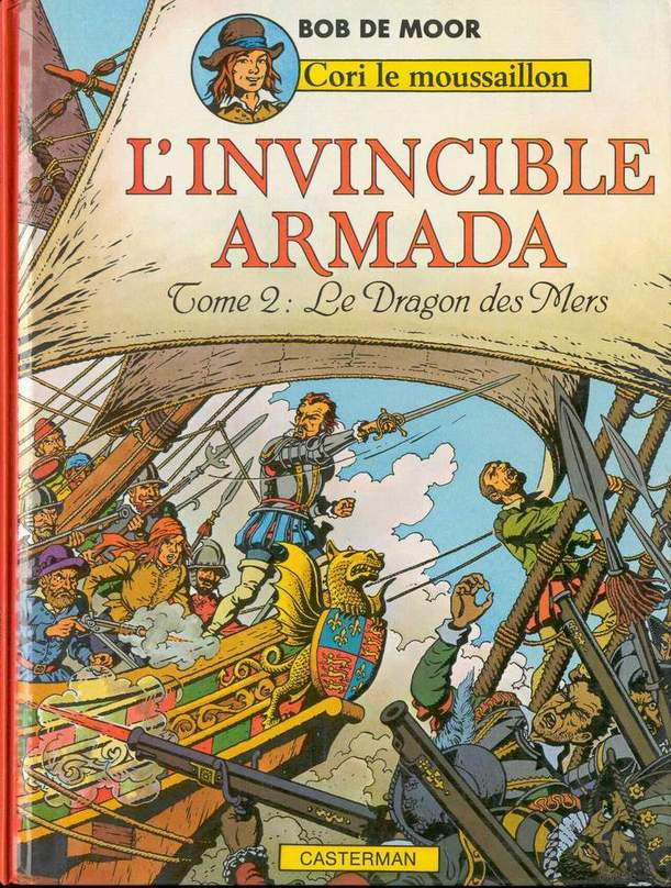 Bob de Moor - Cori le moussaillon N° 3 "L'invincible armada T.2 Le ...