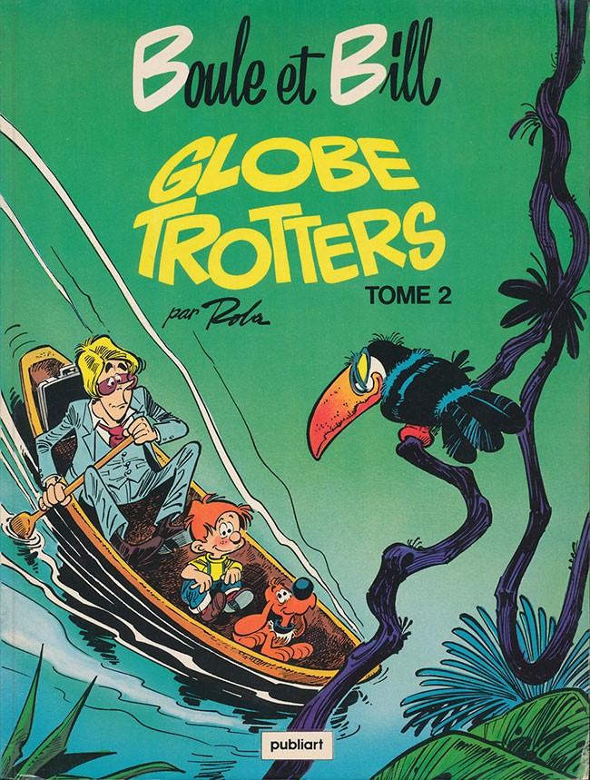Roba - Boule et Bill Globe trotters N° 2 - Publicité (1981) - Amazonie ...
