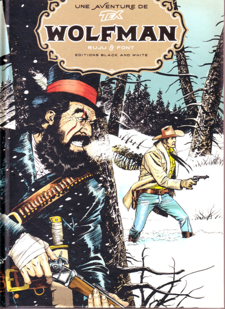 Ruju & Font - Tex N° 5 "Wolfman" - Tirage limité (2022) - Amazonie BD Librairie BD à Paris