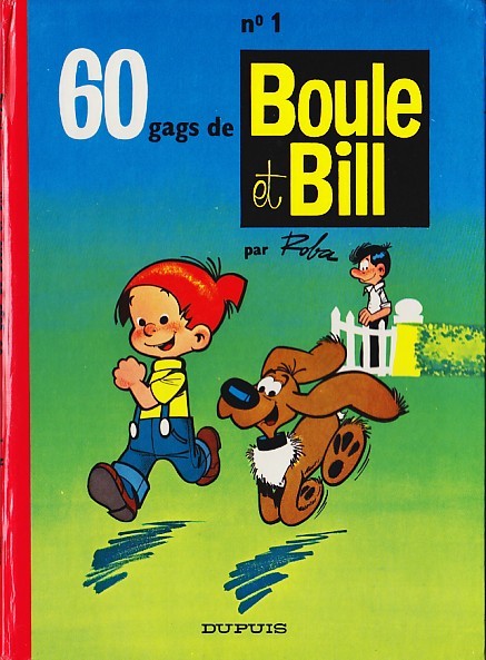 Roba - 60 Gags de Boule et Bill N° 1 (1972) - Amazonie BD Librairie BD ...
