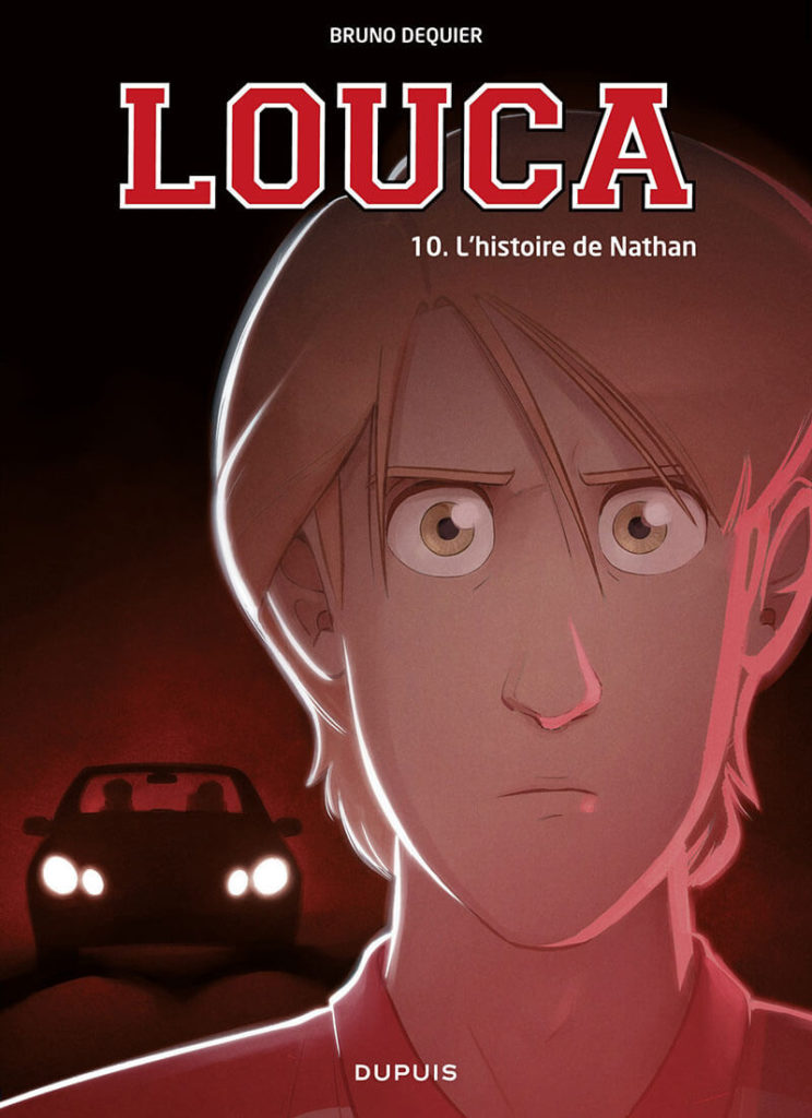 Bruno Dequier - Louca N° 10 "L'histoire de Nathan" (2022) - Amazonie BD ...