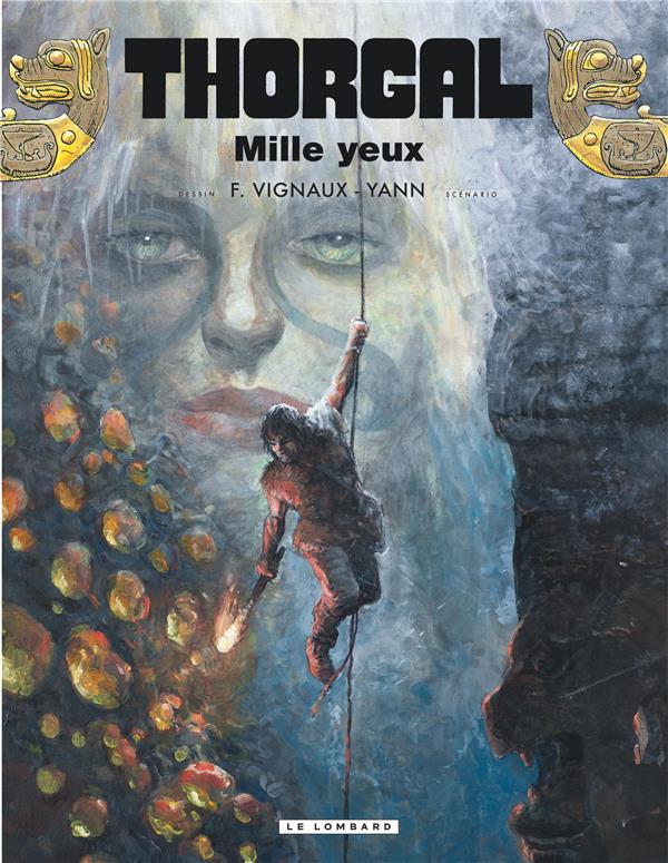 Fred Vignaux & Yann - Thorgal N° 41 "Mille yeux" (2023) - Amazonie BD ...
